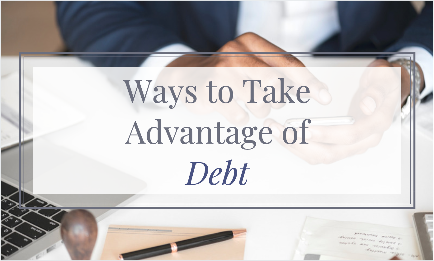 4 Debt Hacks (to Take Advantage of Debt) - Frugal Financiers